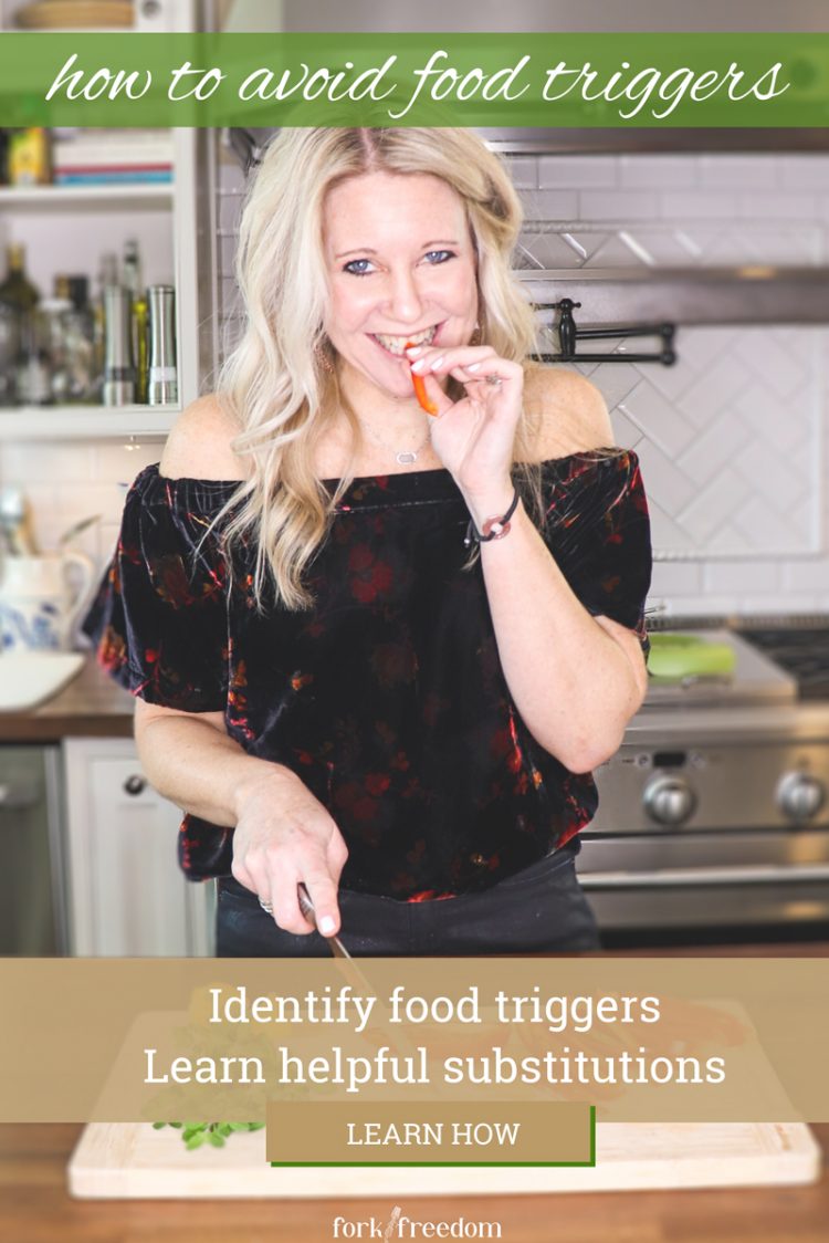tips to avoid food triggers - Fork Freedom